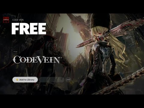 How to Download: CODE VEIN for FREE with PS Plus | PlayStation | PS4 | PS5