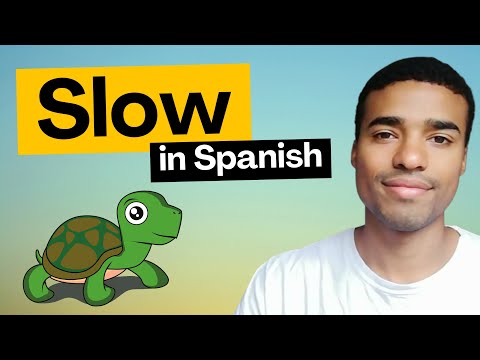 Lento or Despacio? How to Say Slow when Speaking Spanish