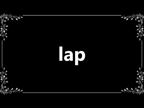 Lap - Definition and How To Pronounce