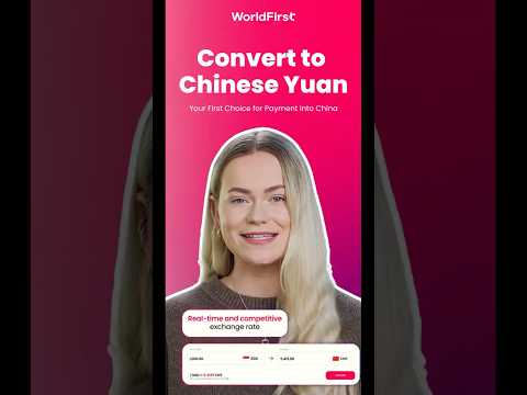 How to Convert to Chinese Yuan with WorldFirst?