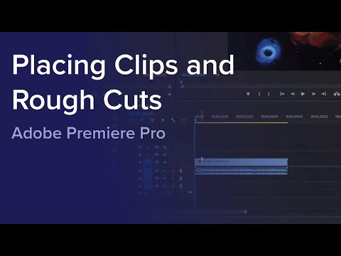 Day 1 - Placing Clips and Rough Cuts in Adobe Premiere Pro