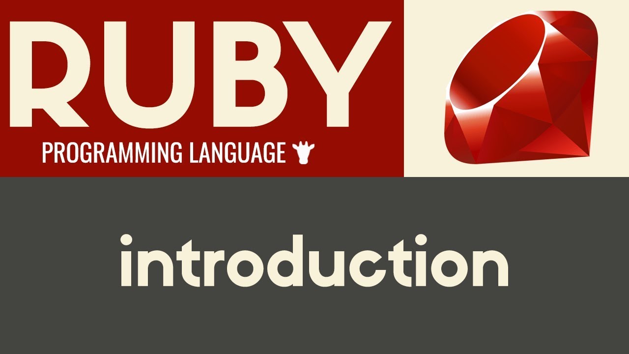 Introduction | Ruby | Tutorial 1
