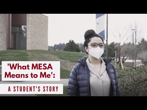 "What MESA Means to Me": A Student's Story