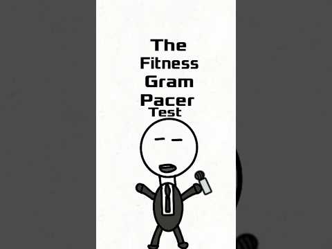 The Fitness Gram Pacer Test