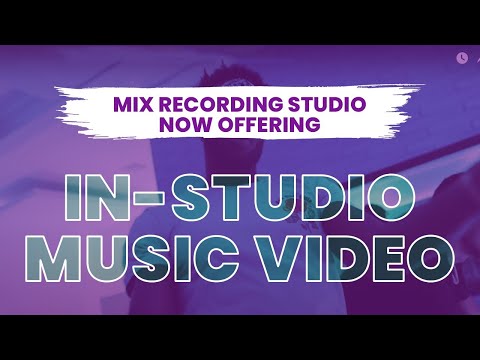 MUSIC VIDEO PRODUCTION - MIX Recording Studio, Los Angeles
