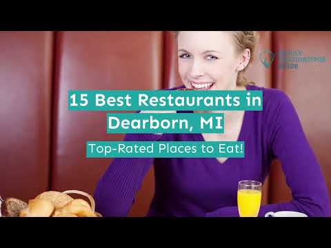 15 Best Restaurants in Dearborn, MI