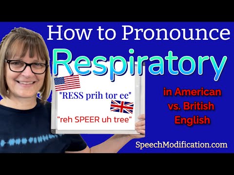How to Pronounce Respiratory (In American and British English)