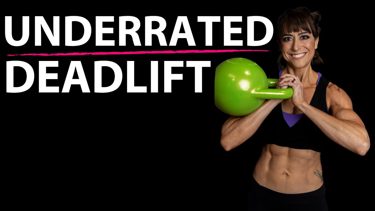 The Best Deadlift Exercise You Aren't Doing