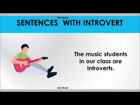 Introvert word - Improve English - Meaning, 5 sentences - Introvert GRE / CAT / GMAT - SSC Words