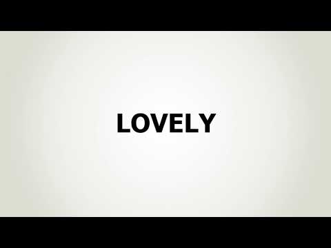 How to Pronounce Lovely