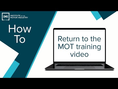 How to return to MOT training video