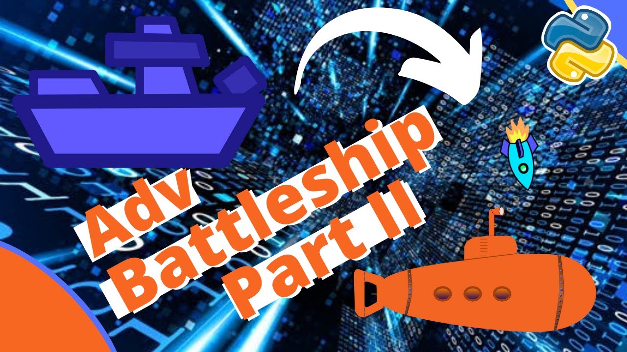 Coding Advanced Battleship Part II in Python