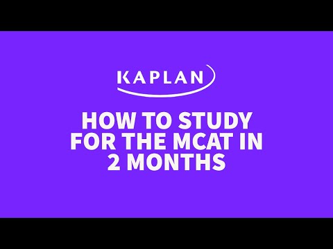 How to Study for the MCAT in 2 Months