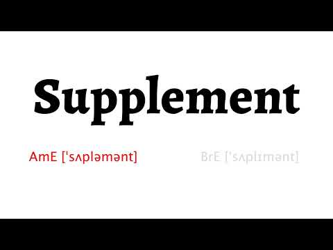 How to Pronounce supplement in American English and British English