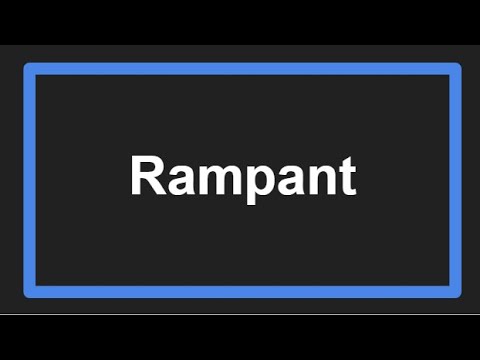 Meaning of Rampant