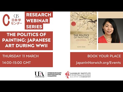 CJS Webinar: The Politics of Painting - Japanese Art During World War II with Professor Asato Ikeda