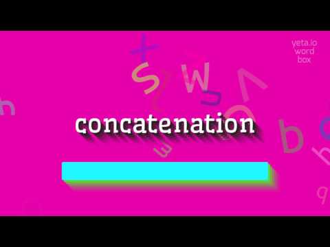 HOW TO SAY CONCATENATION? #concatenation