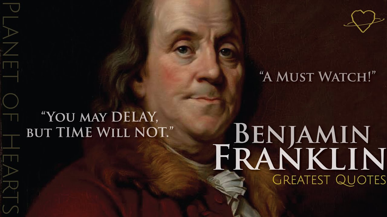 BENJAMIN FRANKLIN Life Changing Quotes and Stoicism
