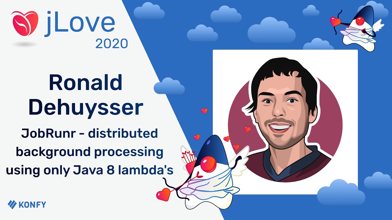 Ronald Deguysser - JobRunr - distributed background processing using only Java 8 lambda's