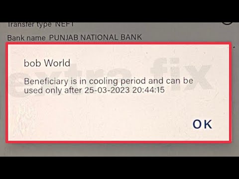Bob World App Fix Fund Transfer & Beneficiary is in cooling period and can be used only after Issue