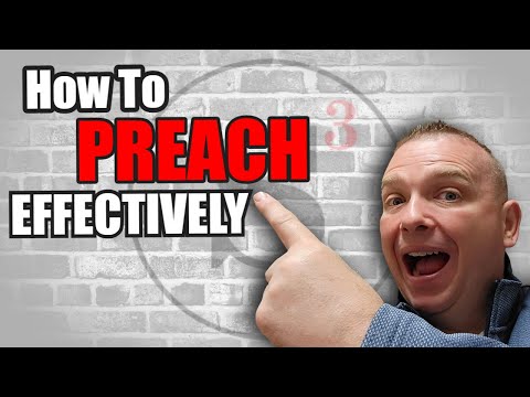 How to Preach More Effective Sermons - The Easy Way