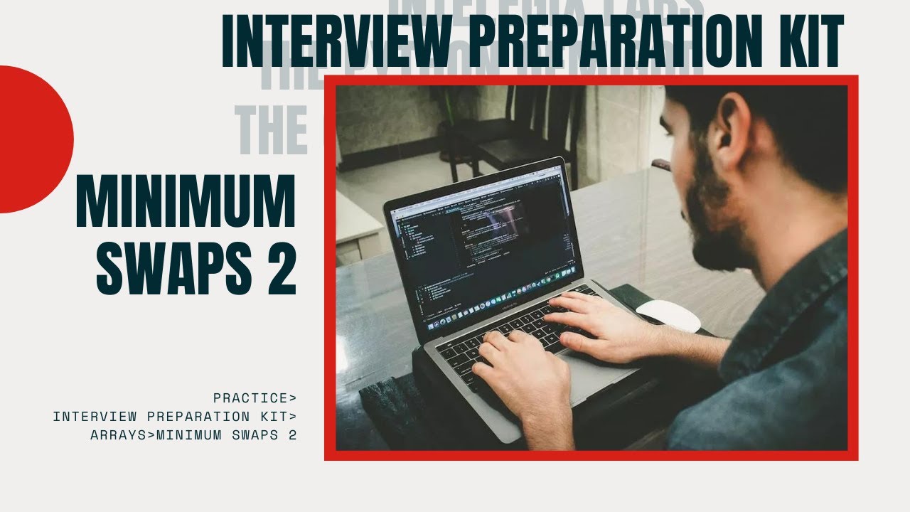 8 HackerRank Interview Preparation Kit Arrays : Minimum Swaps 2