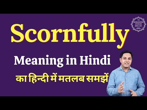 Scornfully meaning in Hindi | Scornfully ka matlab kya hota hai | English vocabulary words