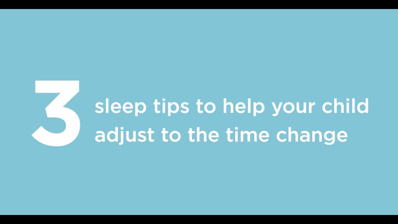 Children’s Health expert shares tips for Daylight Savings sleep changes