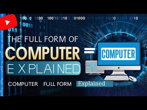 The Full Form of Computer | Computer Full Form Explained