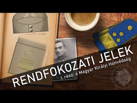 RENDFOKOZATi JELEK I. - A Magyar Királyi Honvédség