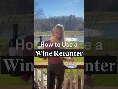 How to Use a Wine Recanter