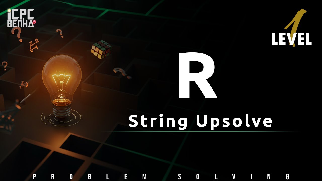 Problem R | String Sheet Upsolve