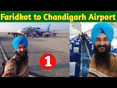 Faridkot To Chandigarh For First Flight | First Check In OF My Life |