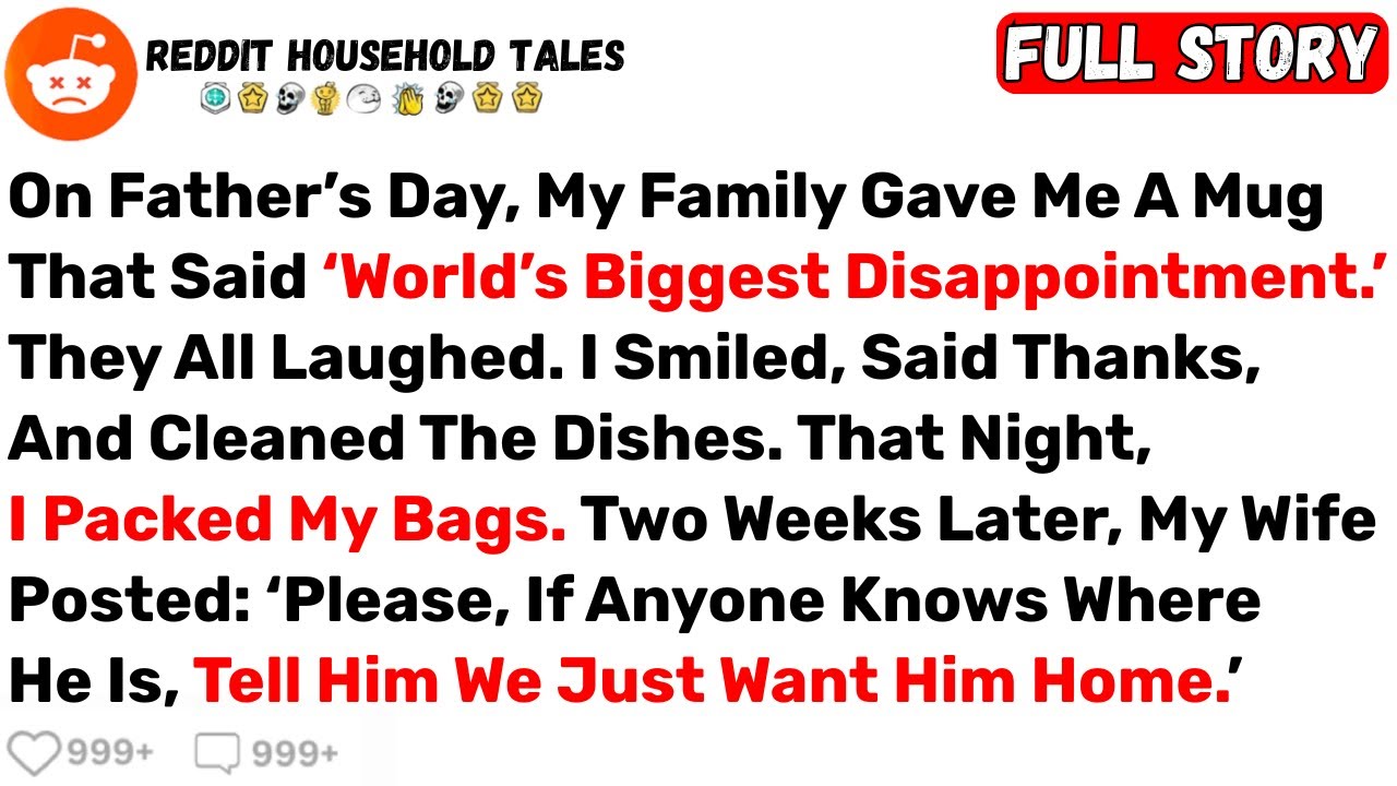 On Father’s Day, My Family Gave Me A Mug That Said ‘World’s Biggest... - Best Reddit Stories