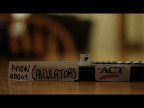 Calculators and the ACT - ACT Video Contest Entry