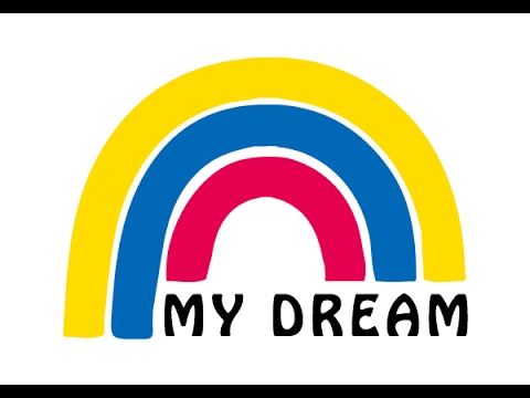 MY DREAM Story