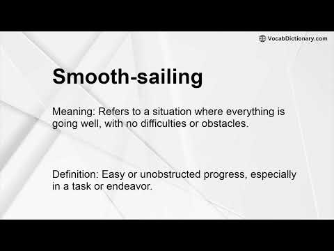 Smooth-sailing Meaning