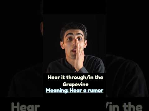 Hear it through the grapevine | rumor | idioms in English (Urdu/Hindi) | How to sound like natives