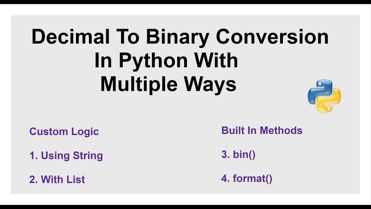 Decimal To Binary Conversion In Python With Multiple Ways