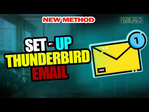 How to set up thunderbird email 2025