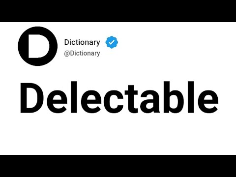 Delectable Meaning In English