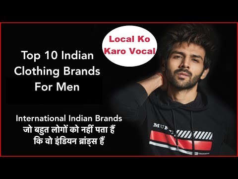 Top 10 Indian Clothing Brands For Men - Local Ko Karo Vocal 2020