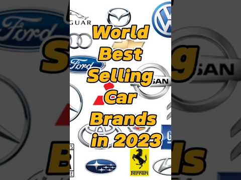 World Best Selling Car Brands in 2023
