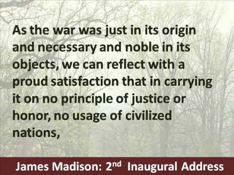 President James Madison 2nd Inaugural Address - Hear and Read the Full Text
