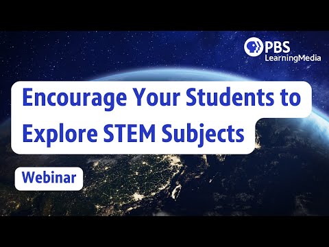 How to Use Encourage Students to Explore STEM Subjects