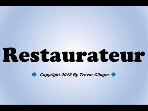 How To Pronounce Restaurateur