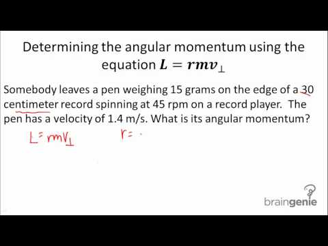 Physics 3.1.5.1 Determining the angular momentum using the equation.