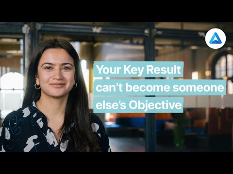 Why your Key Result can't become someone else's Objective