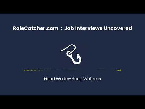 Head Waiter-Head Waitress : Job Interviews Uncovered