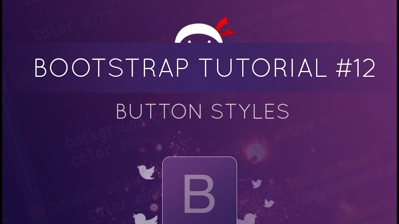 Bootstrap Tutorial #12 - Button Styles